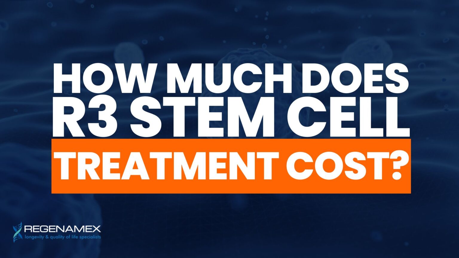How Much Does R3 Stem Cell Treatment Cost