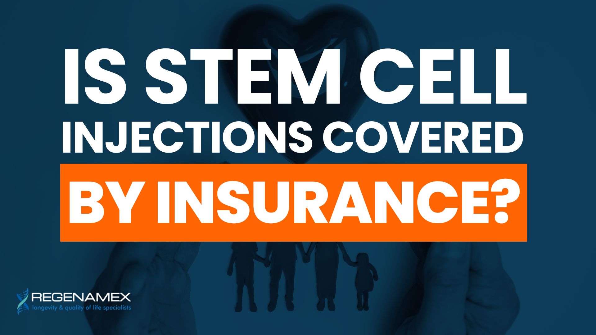 Is Stem Cell Injections Covered by Insurance | Regenamex