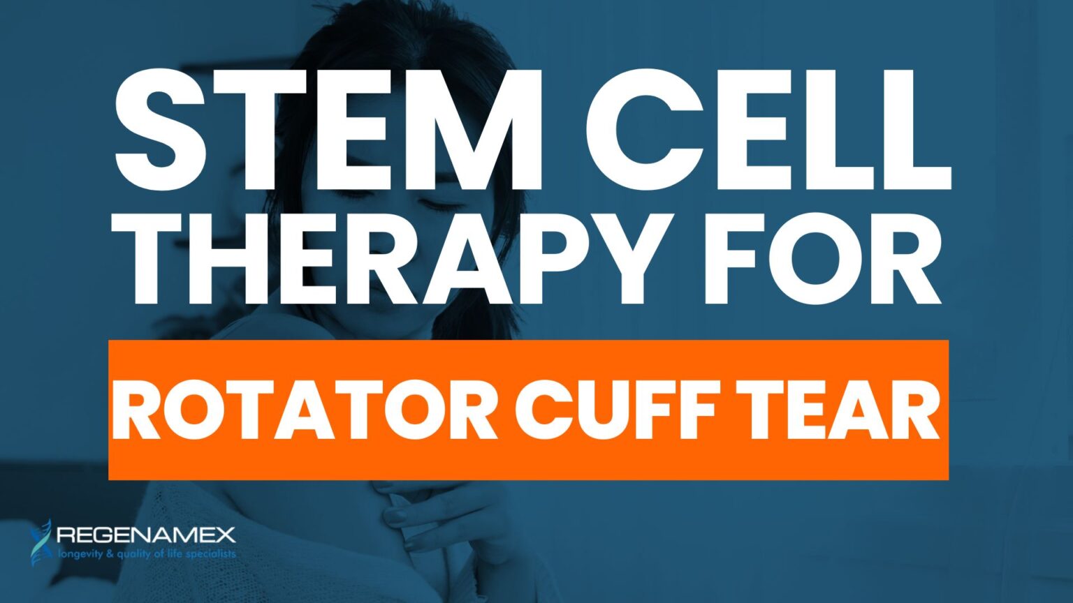 Stem Cell Therapy for Rotator Cuff Tear | Mexico Stem Cell
