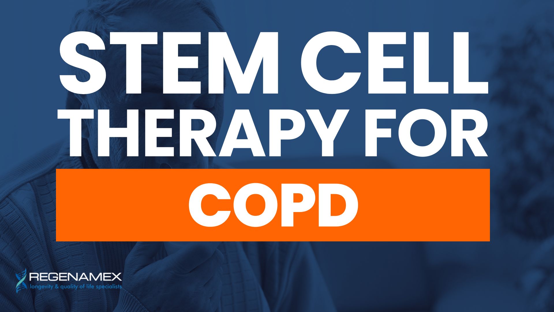 Stem Cell for COPD – Regenerative Lung Therapy at Regenamex
